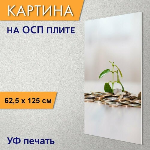 Вертикальная картина на ОСП "Деньги, монеты, финансы" 62x125 см. для интерьериа