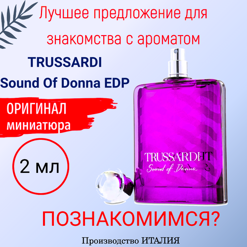 Оригинал TRUSSARDI Sound Of Donna EDP 2 мл миниатюра