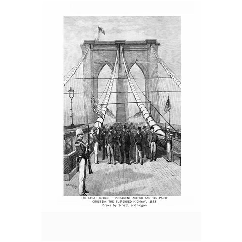 Постер / Плакат / Картина Мосты - Великий мост - президент Артур и его сопровождающие 40х50 см в подарочном тубусе