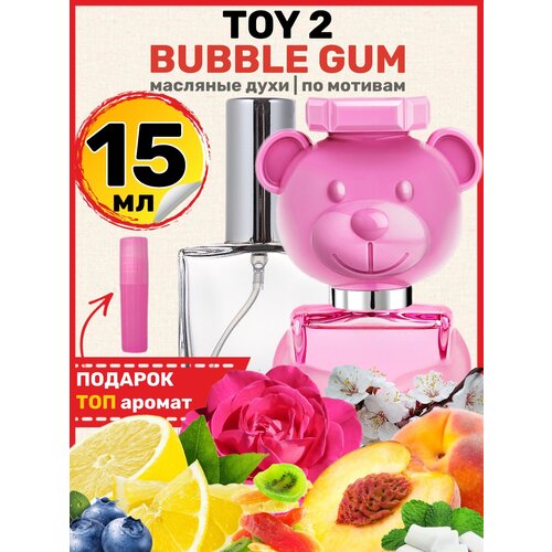 Духи масляные по мотивам Toy 2 Bubble Gum Бабл Гам Той 2 парфюм женские