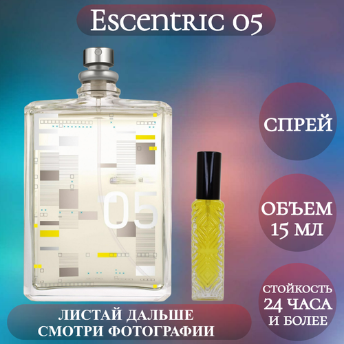 Духи Escentric 05; ParfumArabSoul; Эксцентрик 05 спрей 15 мл