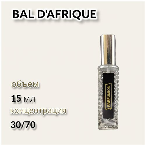 Духи "Bal d'Afrique" от Parfumion