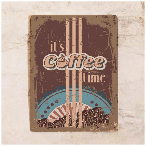 Жестяная табличка Coffee time, металл, 20х30 см
