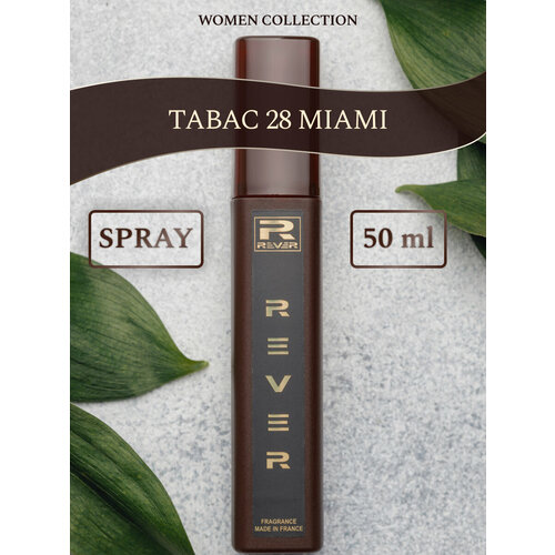 L504/Rever Parfum/PREMIUM Collection for women/TABAC 28 MIAMI/50 мл