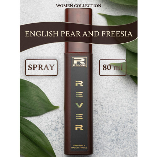L205/Rever Parfum/Collection for women/ENGLISH PEAR AND FREESIA/80 мл
