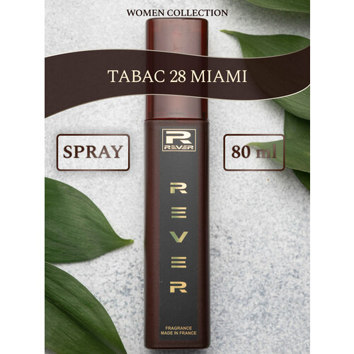 L504/Rever Parfum/PREMIUM Collection for women/TABAC 28 MIAMI/80 мл
