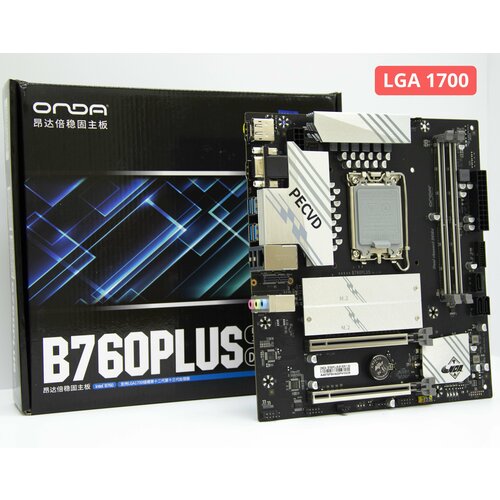 Материнская плата ONDA B760 PLUS-B LGA1700 DDR4 M.2 Micro-ATX