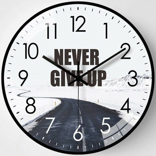 Часы настенные Never Give Up, d-30 см, плавный ход