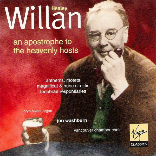 Willan: An Apostrophe to the Heavenly Hosts (1 CD)