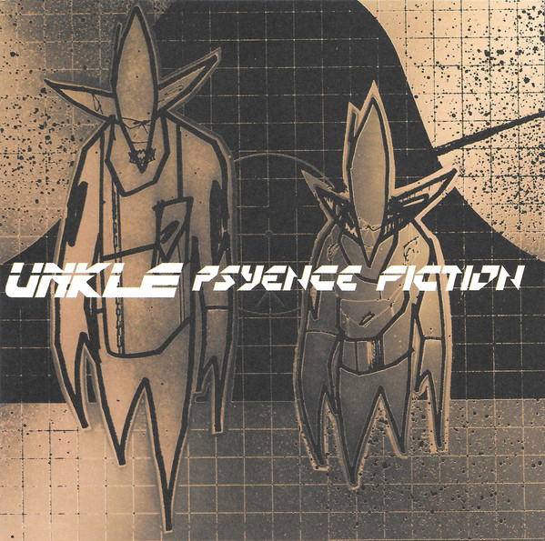 UNKLE - Psyence Fiction (1 CD)