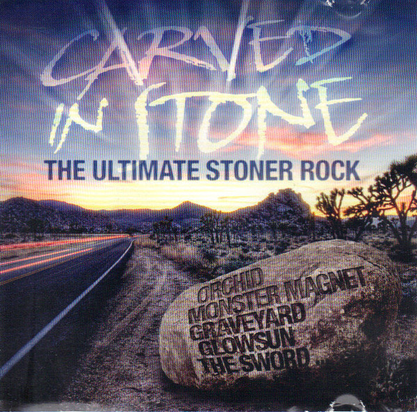 Carved In Stone - The Ultimate Stoner Rock (1 CD)
