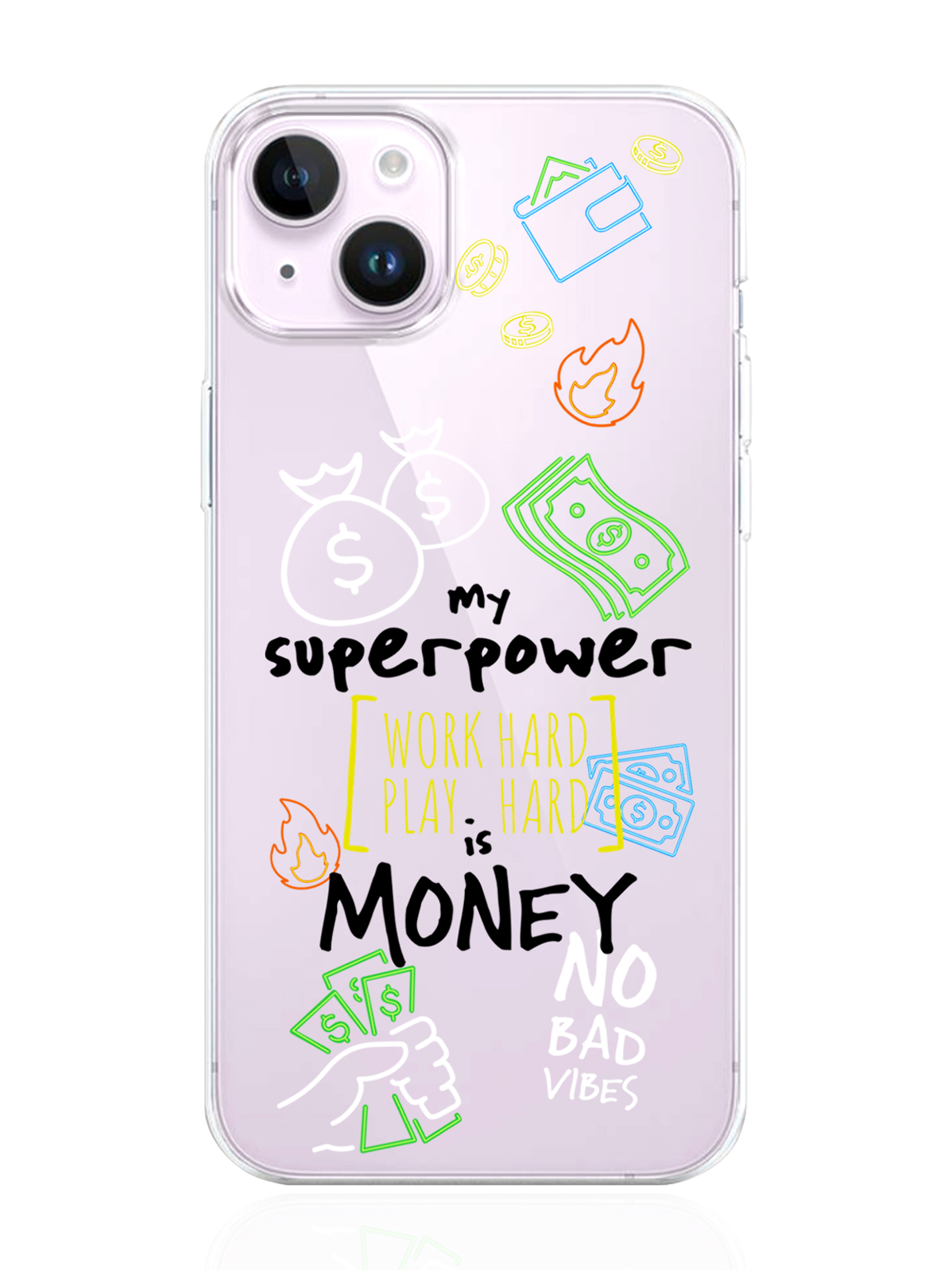 Чехол MustHaveCase iPhone 14 Plus My Superpower is Money