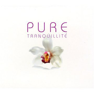 VARIOUS ARTISTS - PURE TRANQUILLITE (CD)