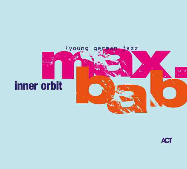 Max.Bab: Inner Orbit (1 CD)
