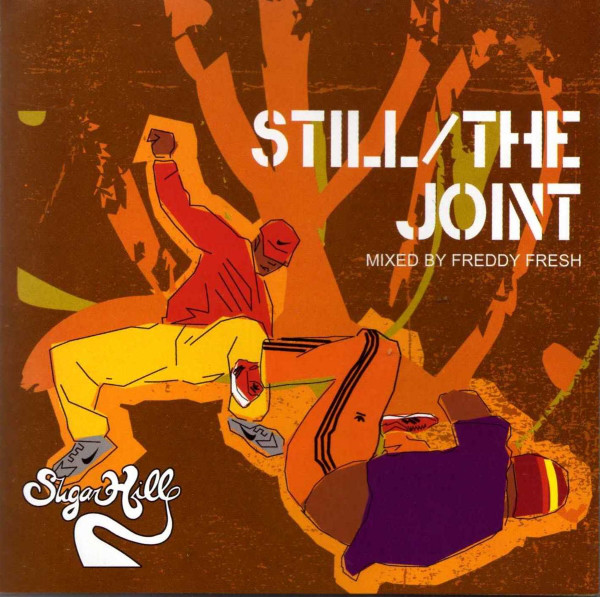 Various Artists: Sugar Hill - Still the Joint Mixed By Freddy Fresh (1 CD)