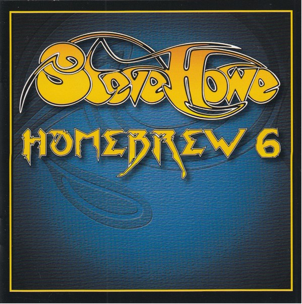 HOWE, STEVE - Homebrew 6 (1 CD)