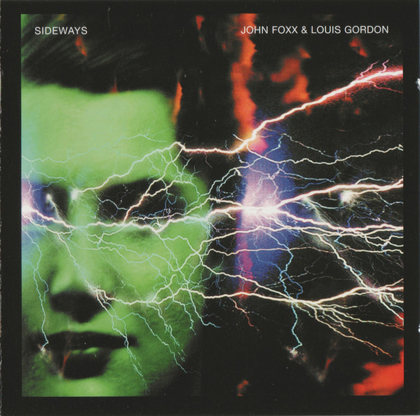 John Foxx & Louis Gordon: Sideways (2 CD)